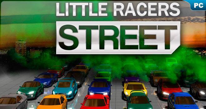 Análisis Little Racers Street - PC