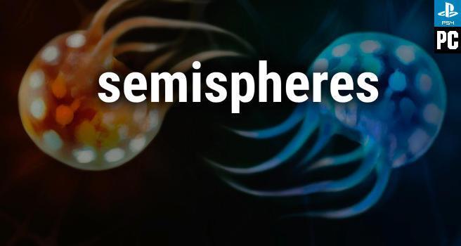 Análisis Semispheres - PS4, Switch, PSVITA, PC