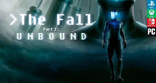 Análisis The Fall Part 2: Unbound - PS4, Xbox One, PC, Switch