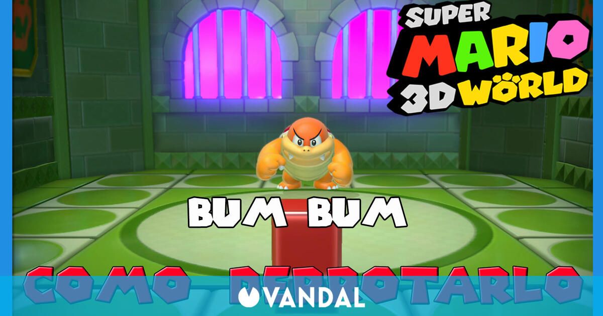 Super Mario 3D World: cómo derrotar a Bum Bum