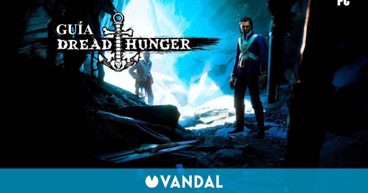 Guía Dread Hunger, trucos, consejos y secretos - Vandal