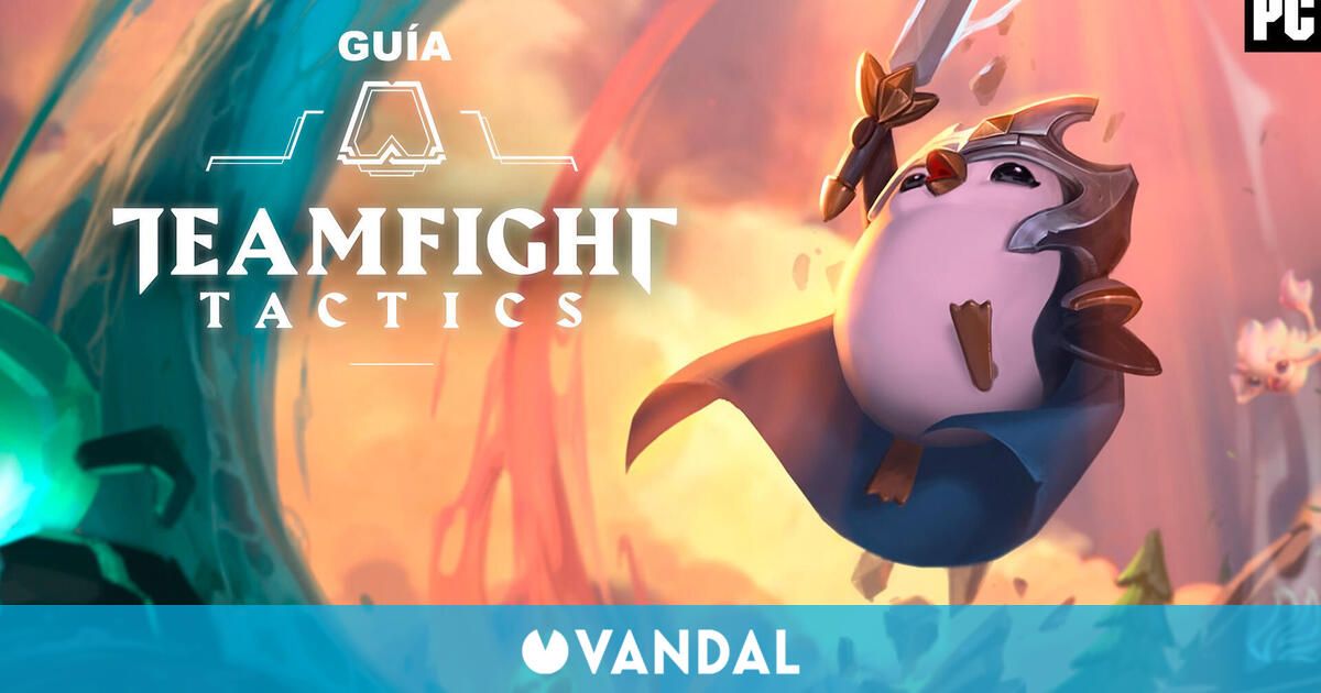 Guía Teamfight Tactics: trucos, consejos y secretos - Vandal
