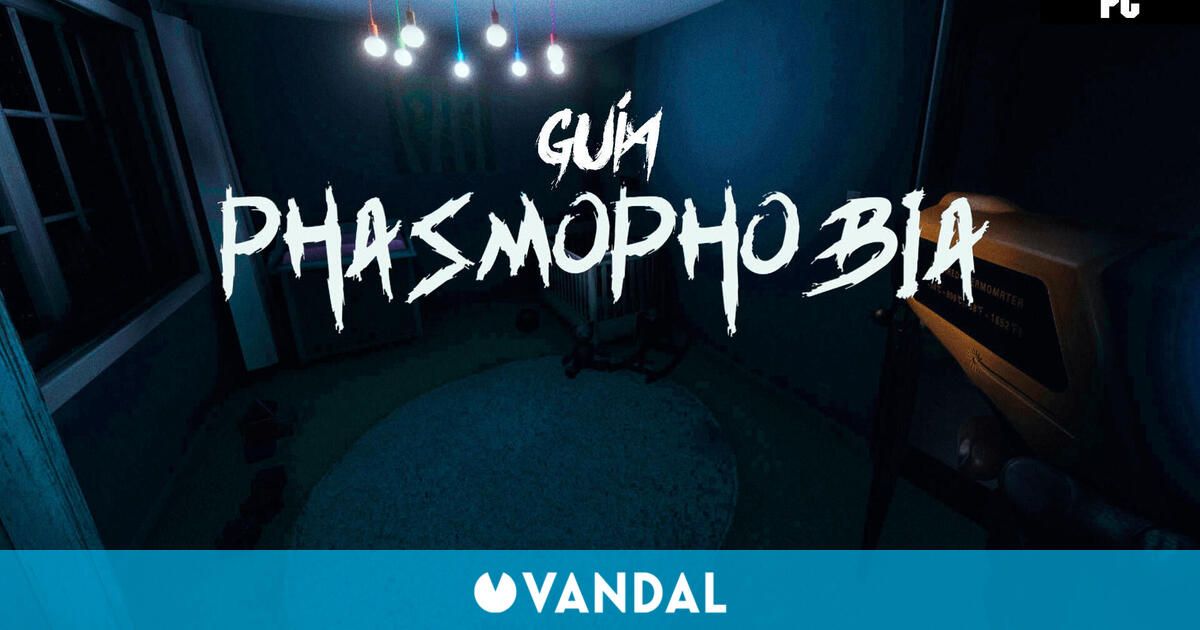 Guía Phasmophobia, trucos, consejos y secretos - Vandal