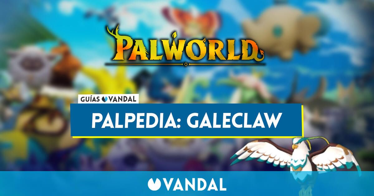 Galeclaw en Palworld: Localización, cómo conseguirlo, habilidades ...