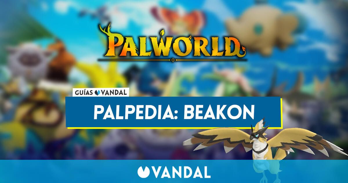 Beakon en Palworld: Localización, cómo conseguirlo, habilidades ...