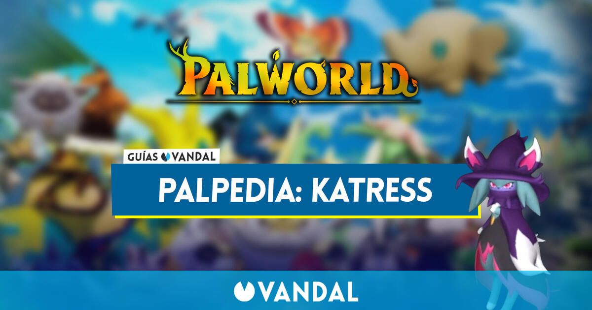 Katress en Palworld: Localización, cómo conseguirlo, habilidades ...