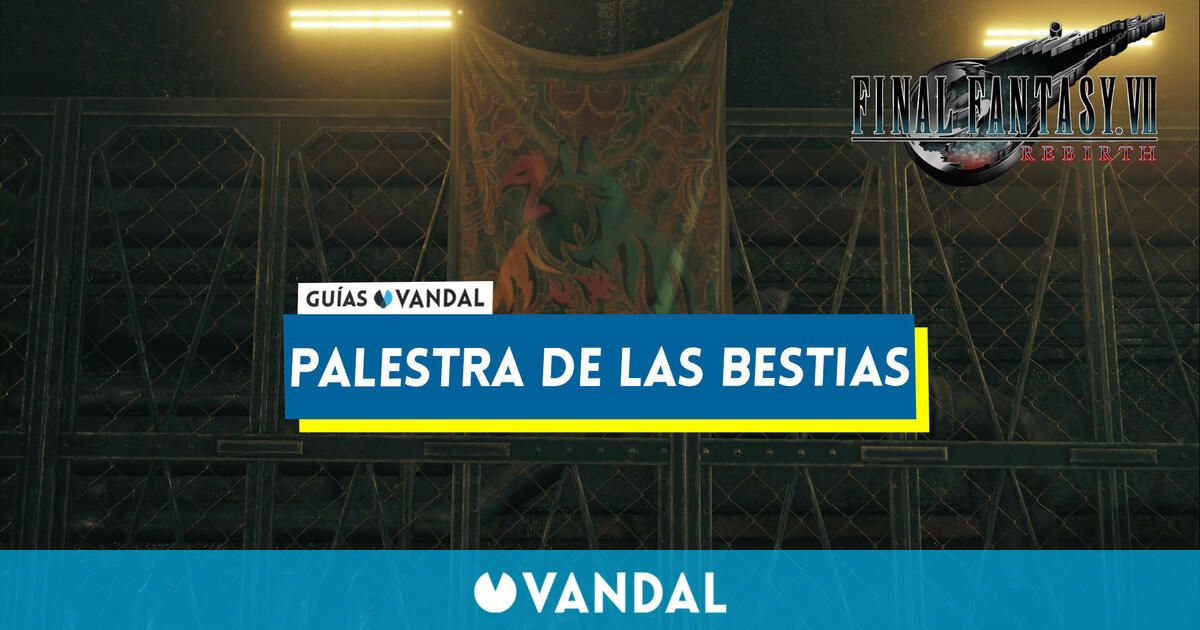 Palestra de las bestias en Final Fantasy VII Rebirth: cómo ganar y recompensas