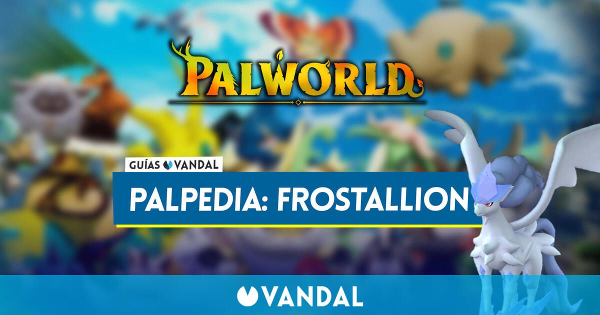 Frostallion en Palworld: Localización, cómo conseguirlo, habilidades ...