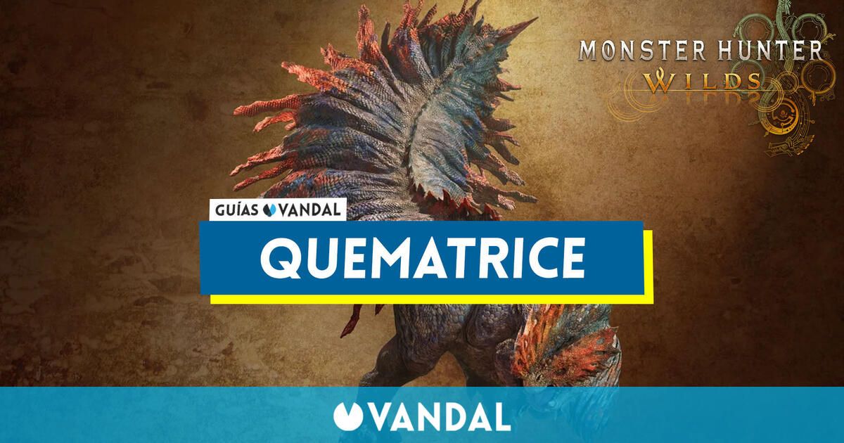 Quematrice en Monster Hunter Wilds: Cómo derrotarlo y recompensas