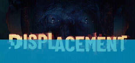 Displacement - Videojuego (PC) - Vandal