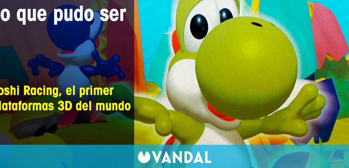 Yoshi Racing, el primer plataformas 3D del mundo - Lo que pudo ser - Vandal