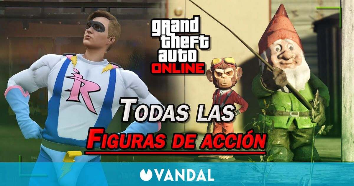 GTA Online: TODAS las figuras de acción y cómo conseguirlas