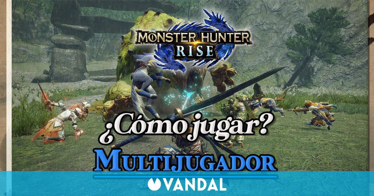 Monster Hunter Rise: Cómo jugar multijugador, crear salas y coop. local