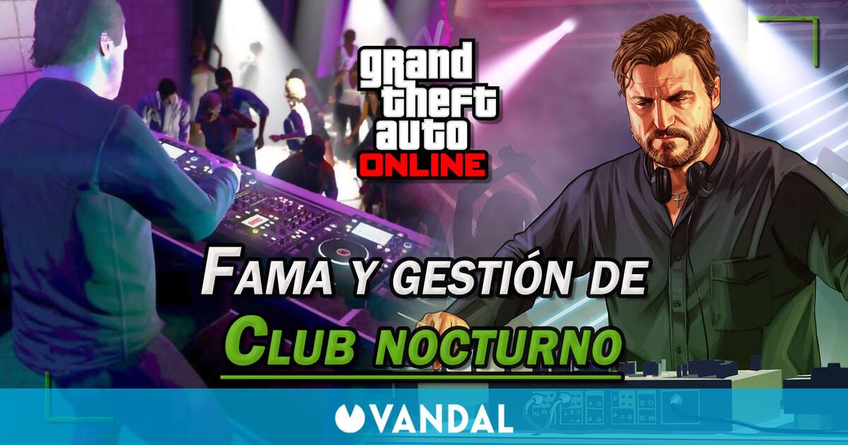 Club nocturno en GTA Online: Cómo activarlo, ganar fama y gestionar el ...