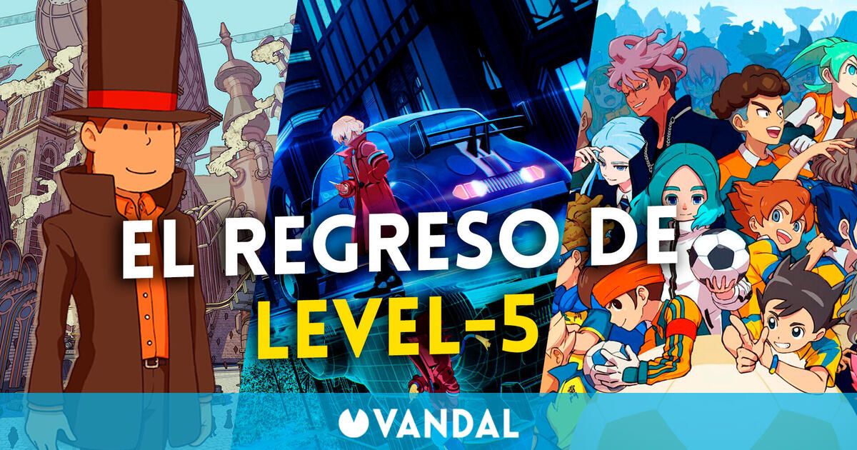 Level-5: El regreso por todo lo alto de una leyenda del desarrollo ...