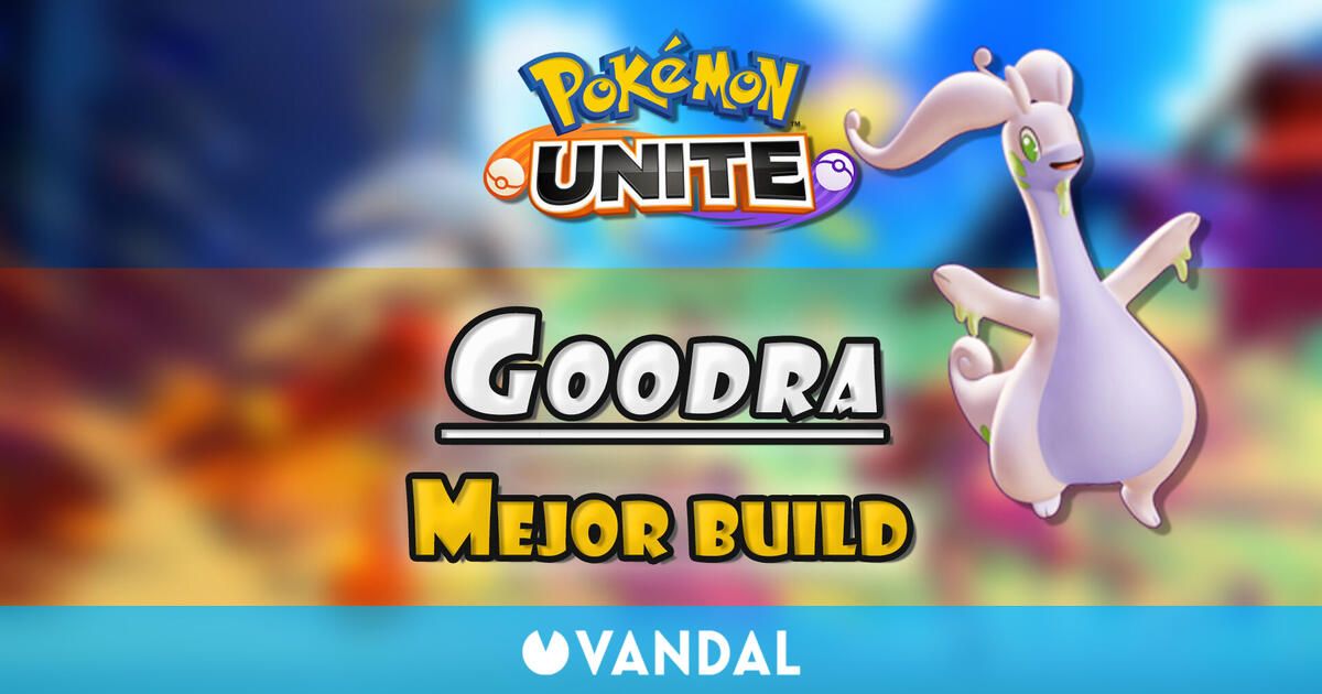 Goodra en Pokémon Unite: Mejor build, objetos, ataques y consejos
