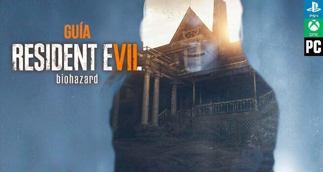 Historia paso a paso de Resident Evil 7
