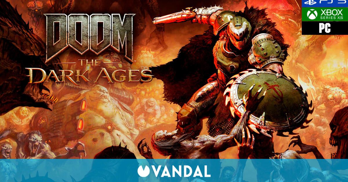 Impresiones Doom: The Dark Ages: la fantasía de poder más bestial que ...