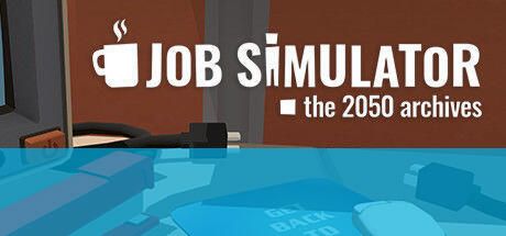 Todos los logros de Job Simulator en PC y cómo conseguirlos