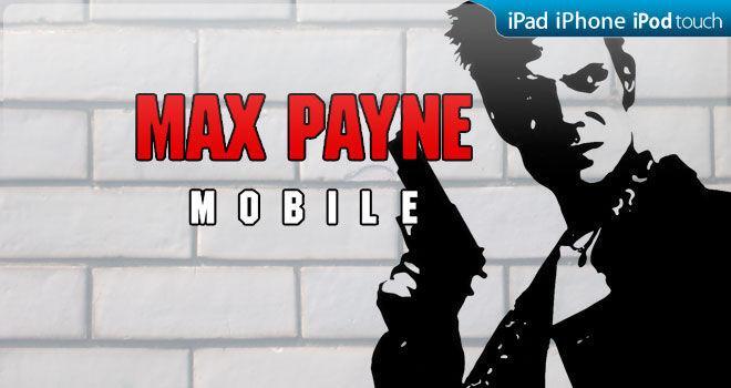 Análisis Max Payne Mobile - iPhone