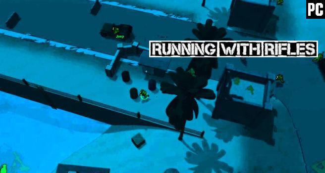 Análisis RUNNING WITH RIFLES - PC