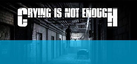 Crying is not Enough - Videojuego (PC) - Vandal