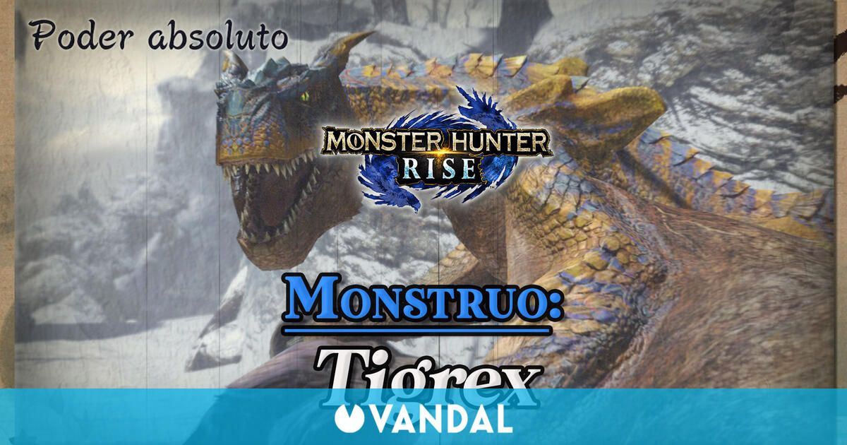 Tigrex en Monster Hunter Rise: cómo cazarlo y recompensas