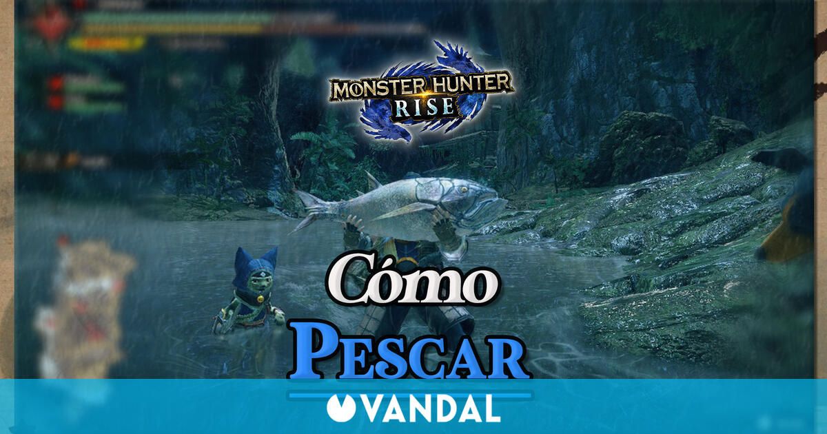 Monster Hunter Rise: Cómo pescar todos los peces y encontrar zonas de pesca
