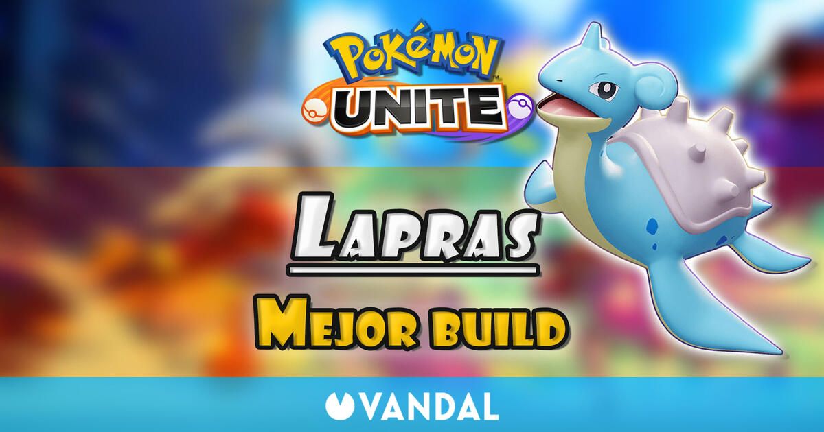 Lapras en Pokémon Unite: Mejor build, objetos, ataques y consejos