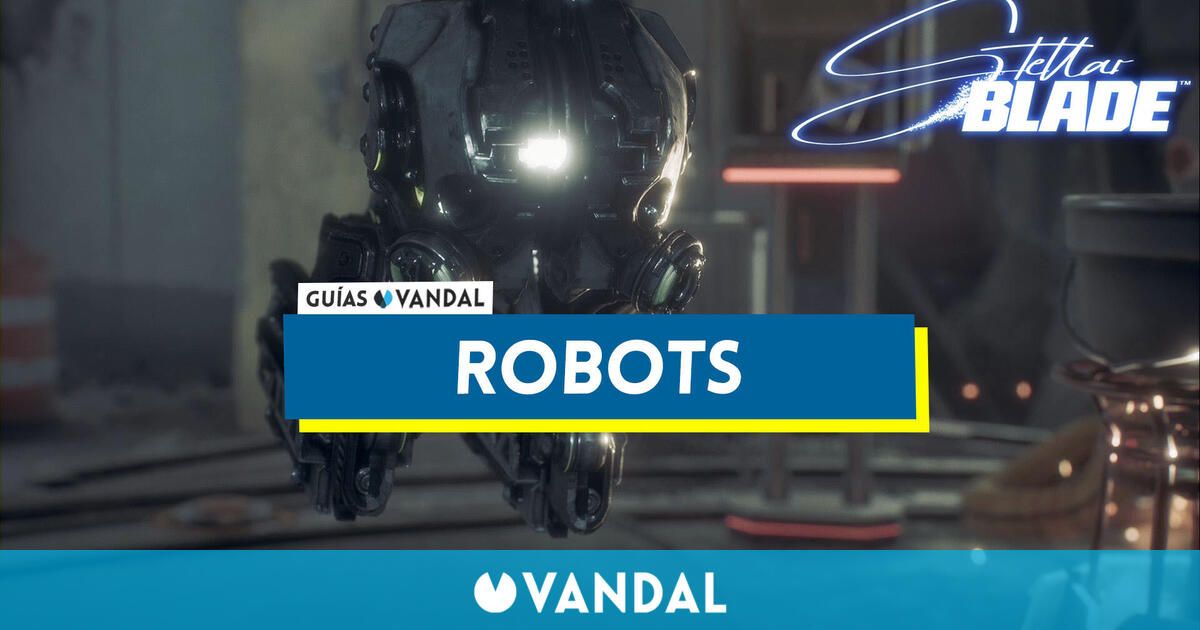 TODOS los robots en Stellar Blade, localización y recompensas