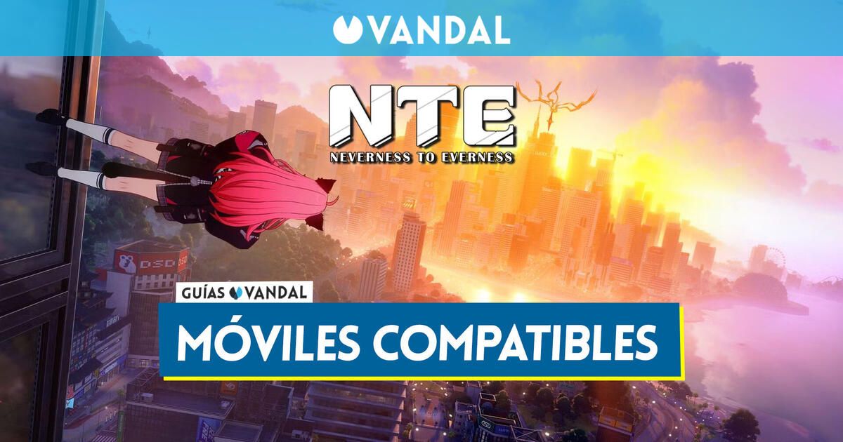 Neverness to Everness: Requisitos móviles y lista de compatibles ...