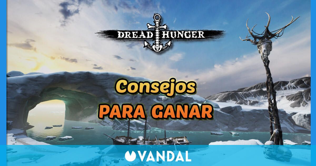 ¿Cómo ganar en Dread Hunger? - Los mejores consejos para jugar