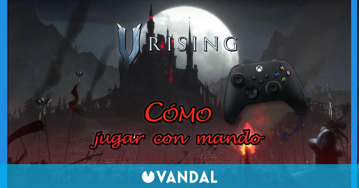 V Rising: ¿Cómo jugar con mando y configurar controles fácilmente?