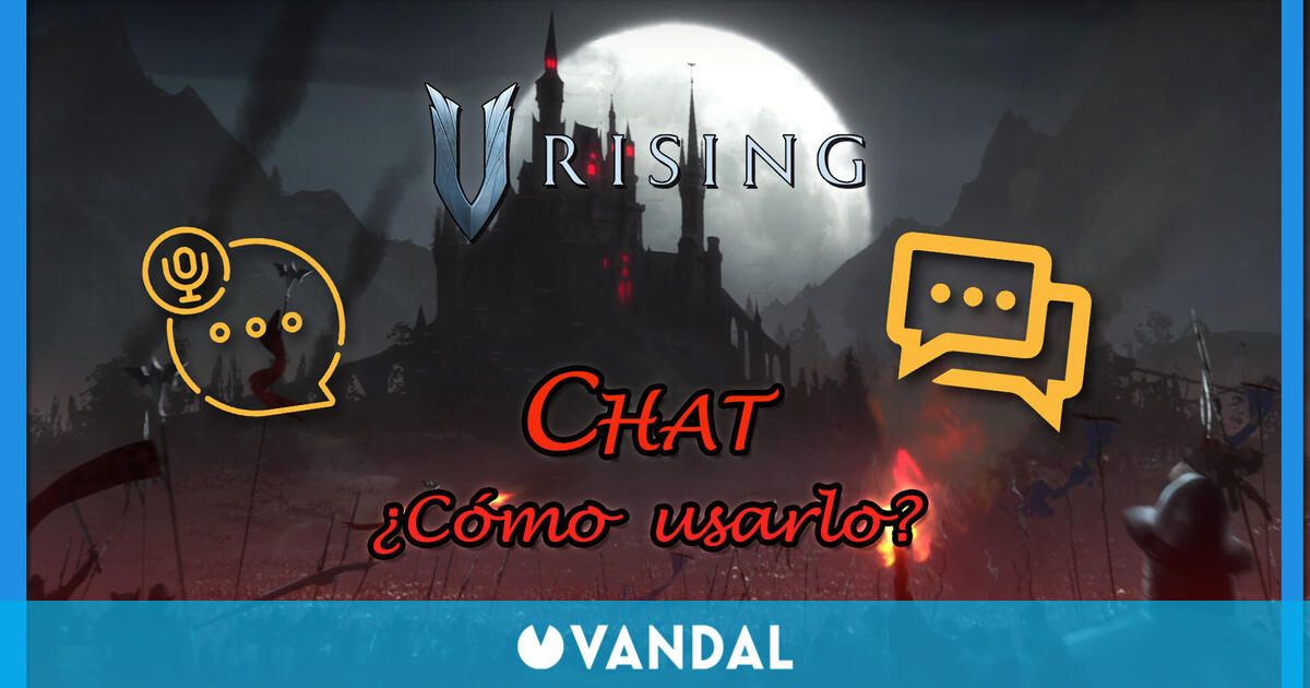 V Rising: ¿Cómo usar el chat global y el chat de voz?