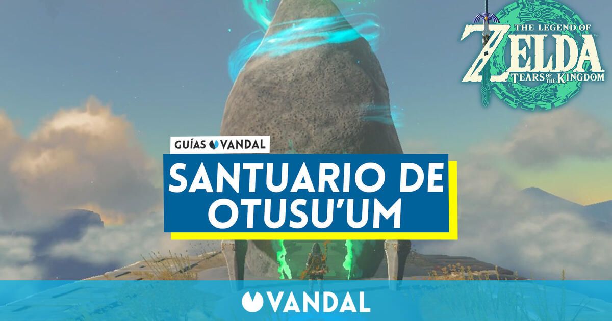 Santuario de Otusu'um en Zelda: Tears of the Kingdom - Solución y cómo ...
