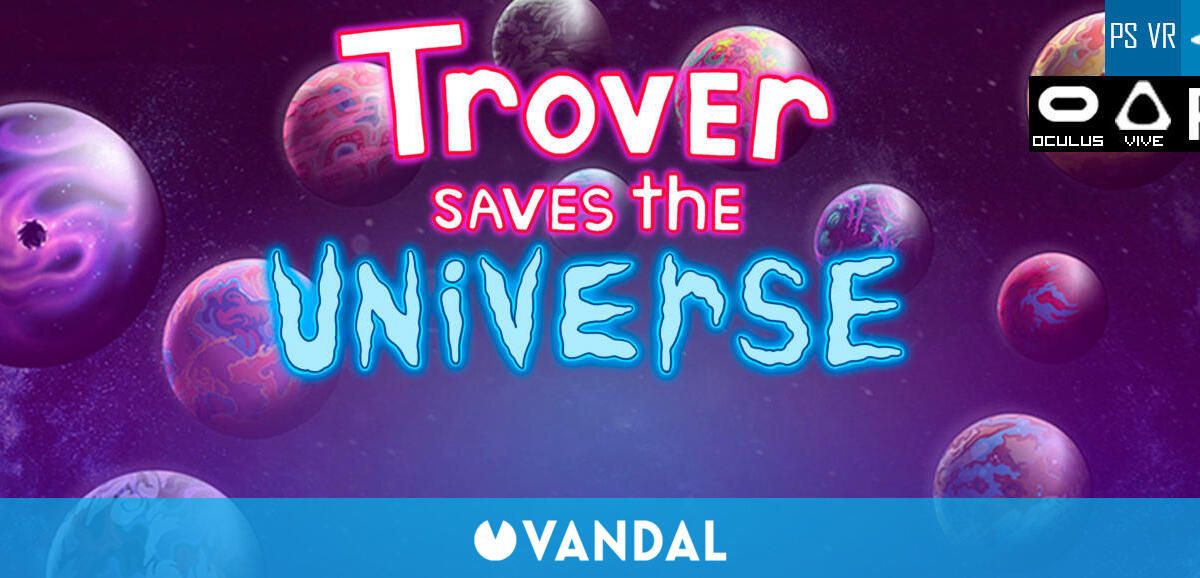 Análisis Trover salva el universo, humor irreverente en VR