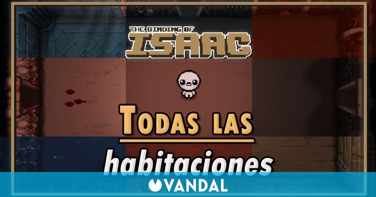 The Binding of Isaac: TODOS los tipos de habitaciones y sus características