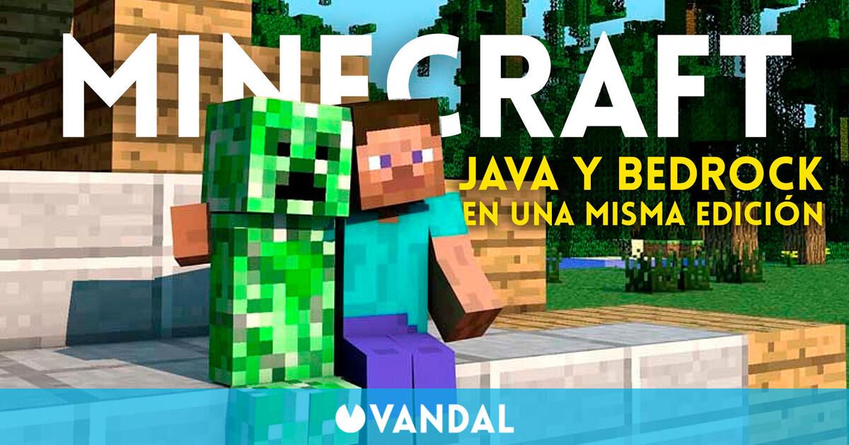Minecraft une sus ediciones Java y Bedrock: Quienes ya tengan una ...