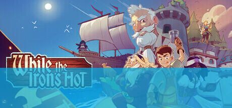 While the Iron's Hot - Videojuego (PC, Switch, PS4, PS5, Xbox One y ...