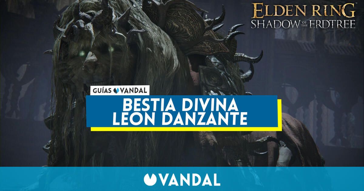 Bestia divina León Danzante y cómo derrotarla en Elden Ring: Shadow of the Erdtree