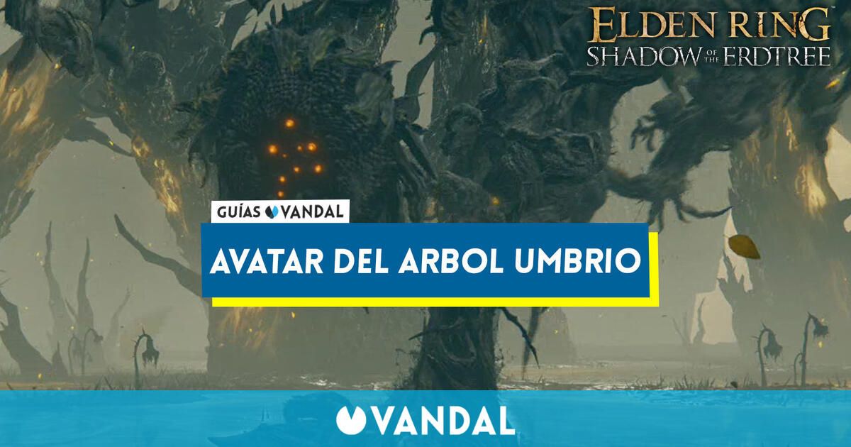 Avatar del Árbol Umbrío y cómo derrotarle en Elden Ring: Shadow of the ...