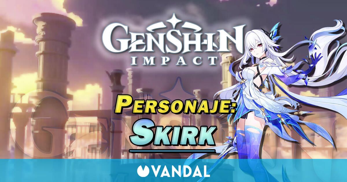 Skirk en Genshin Impact: Cómo conseguirla y habilidades