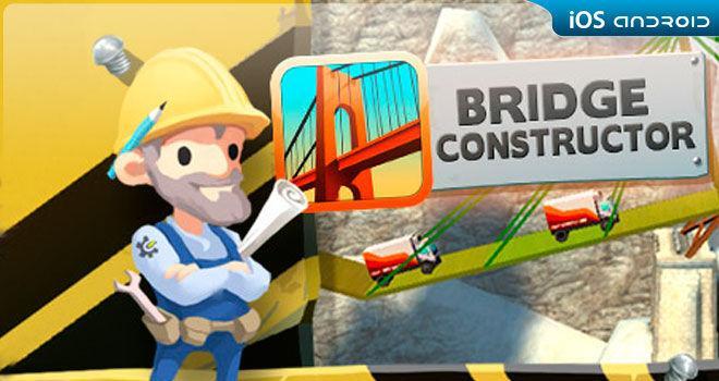 Análisis Bridge Constructor - Android, iPhone