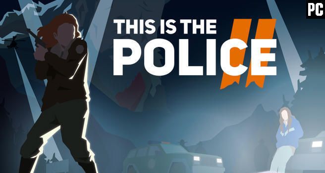 Análisis This is the Police 2 - PC