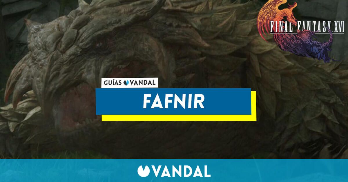 Fafnir: ataques y cómo derrotarlo en Final Fantasy XVI