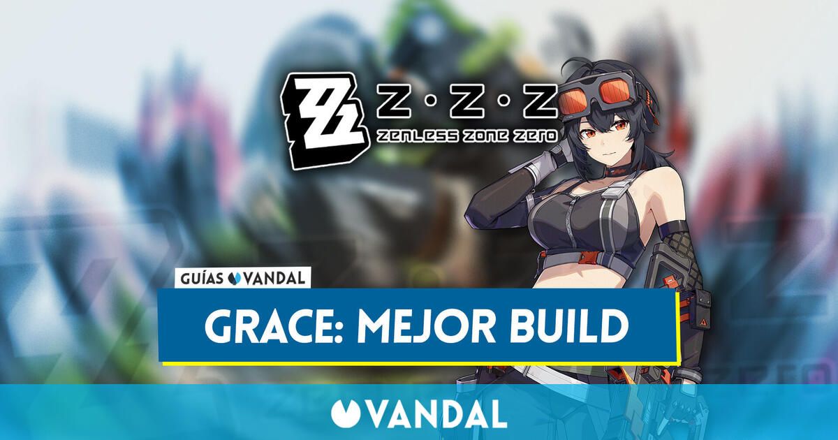 Mejor build de Grace en Zenless Zone Zero: Amplificadores, equipos y ...