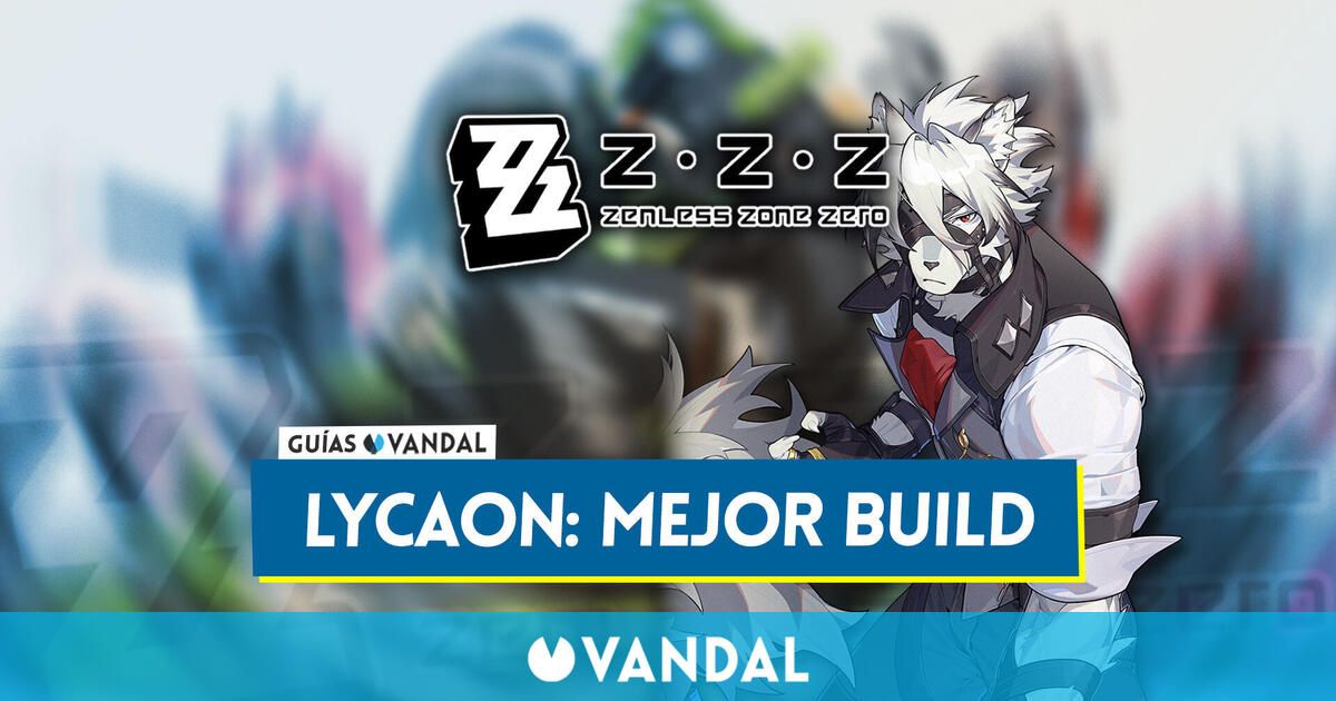 Mejor build de Lycaon en Zenless Zone Zero: Amplificadores, equipos y ...