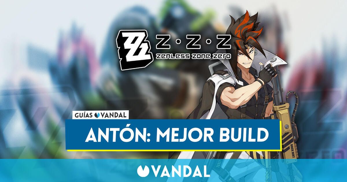 Mejor build de Antón en Zenless Zone Zero: Amplificadores, equipos y ...