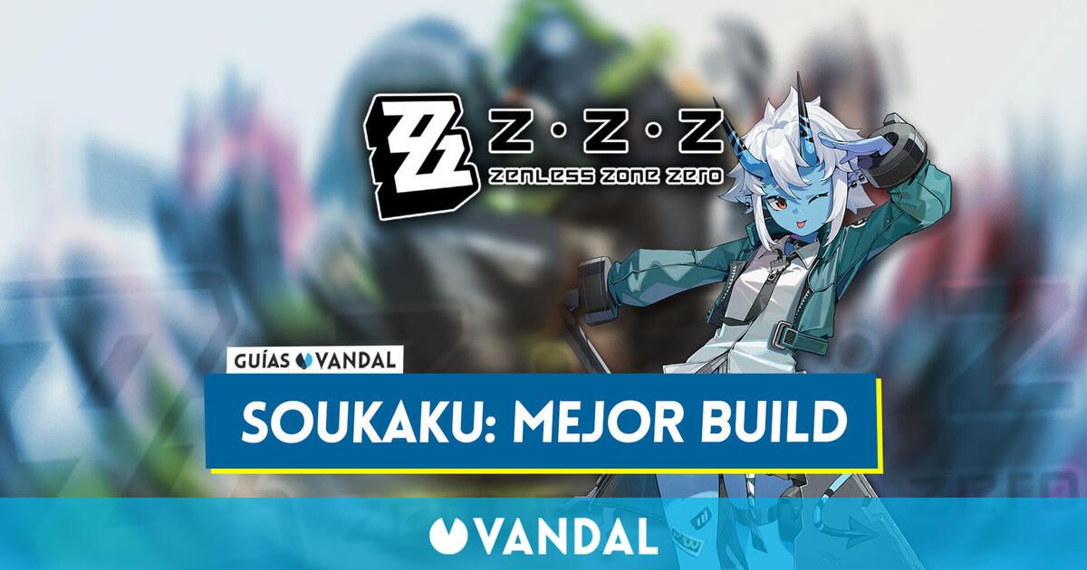 Mejor build de Soukaku en Zenless Zone Zero: Amplificadores, equipos y ...