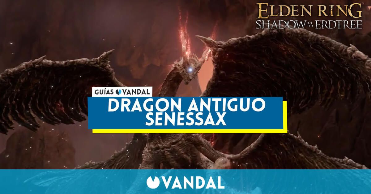 Dragón antiguo Senessax y cómo derrotarle en Elden Ring: Shadow of the ...